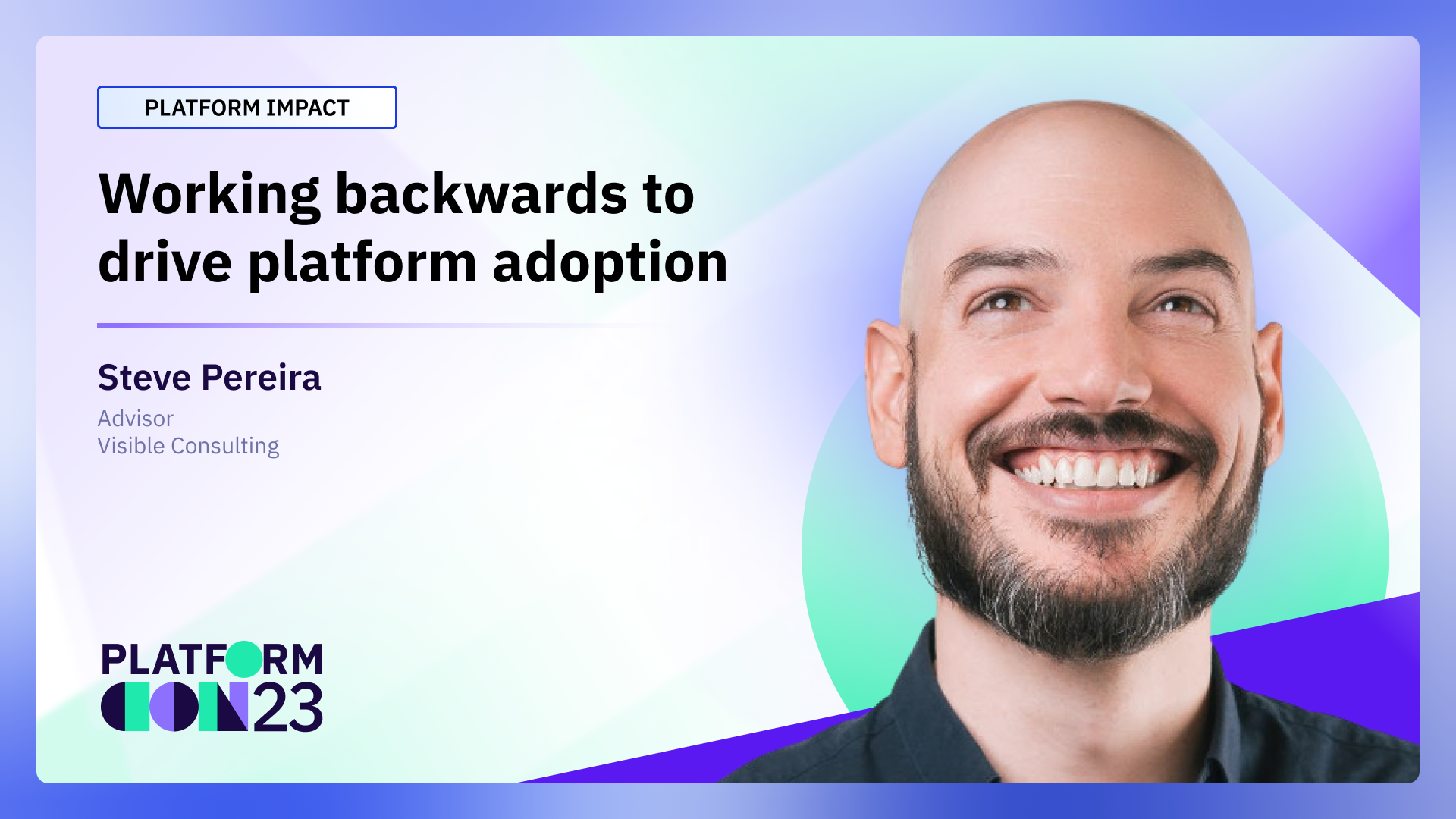 Working backwards to drive platform adoption Working backwards to drive platform adoption